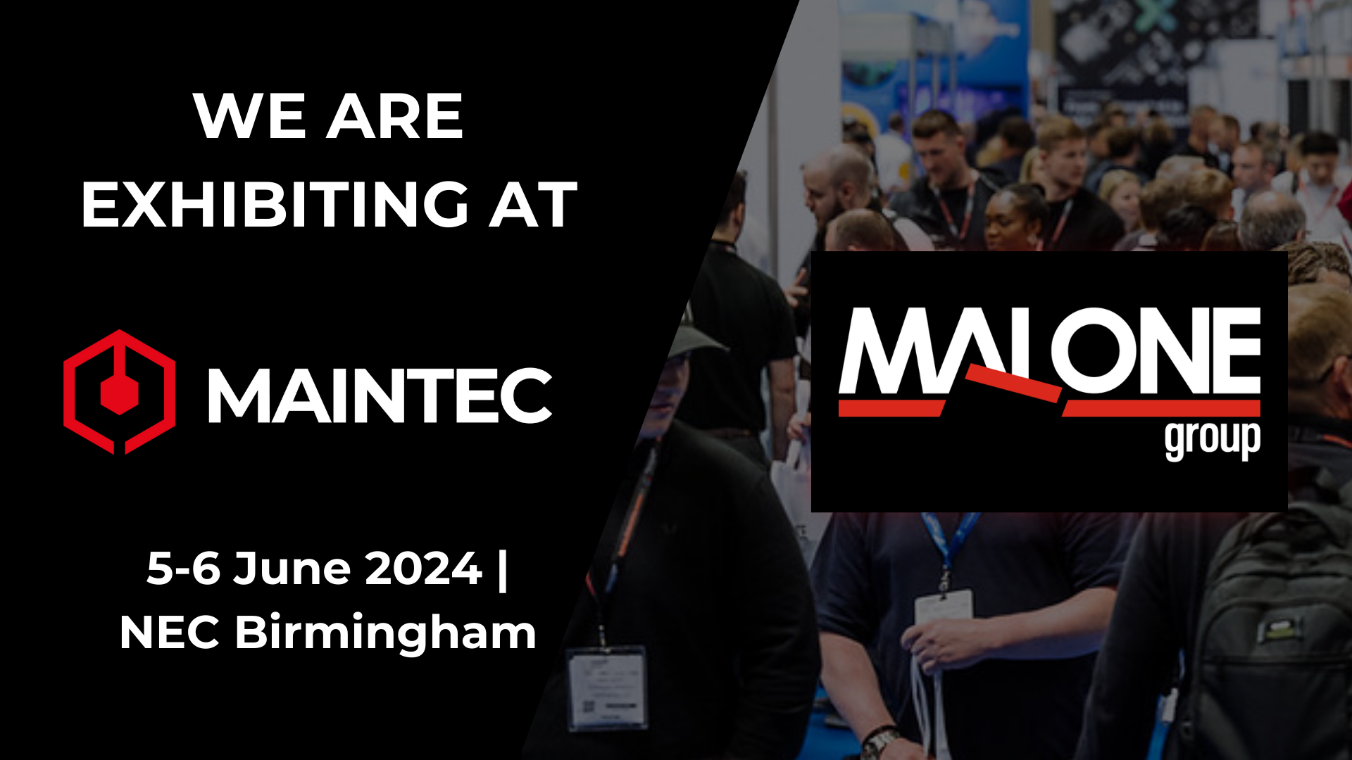 Malone Group will be exhibiting at Maintec within Smart Manufacturing & Engineering Week at the ...